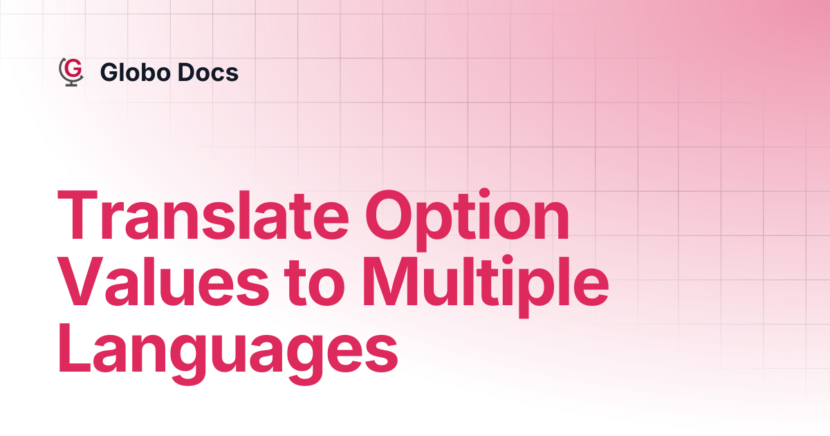 Translate Option Values to Multiple Languages | Globo Product Options ...
