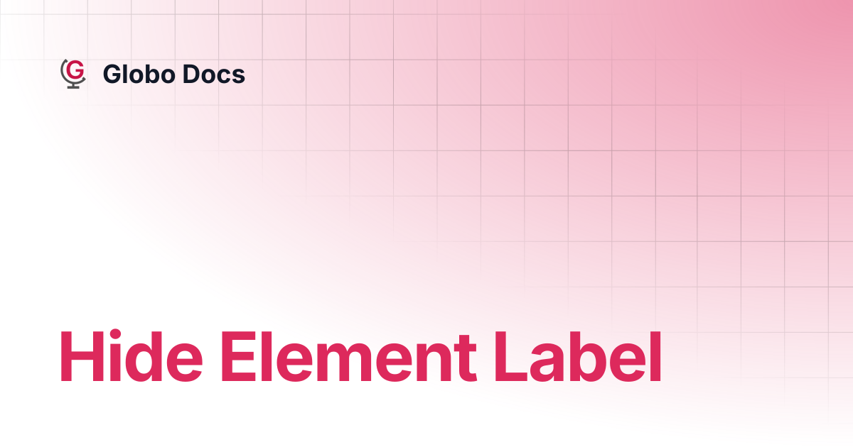 Hide Element Label | Globo Product Options | Globo Docs