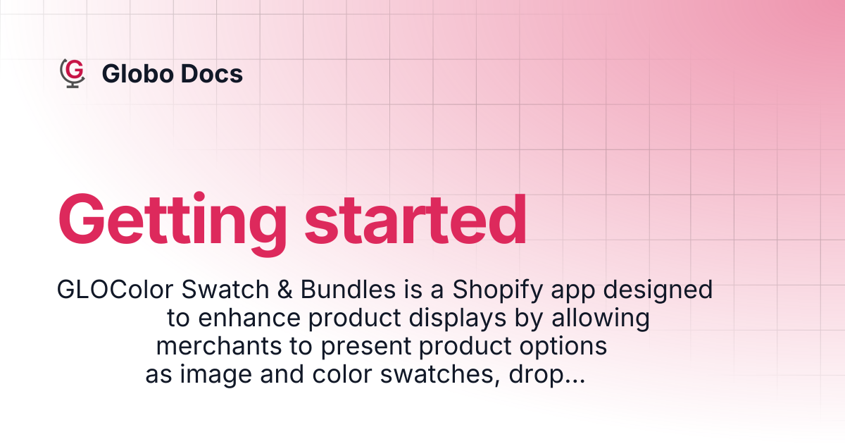 Getting started | Globo Docs